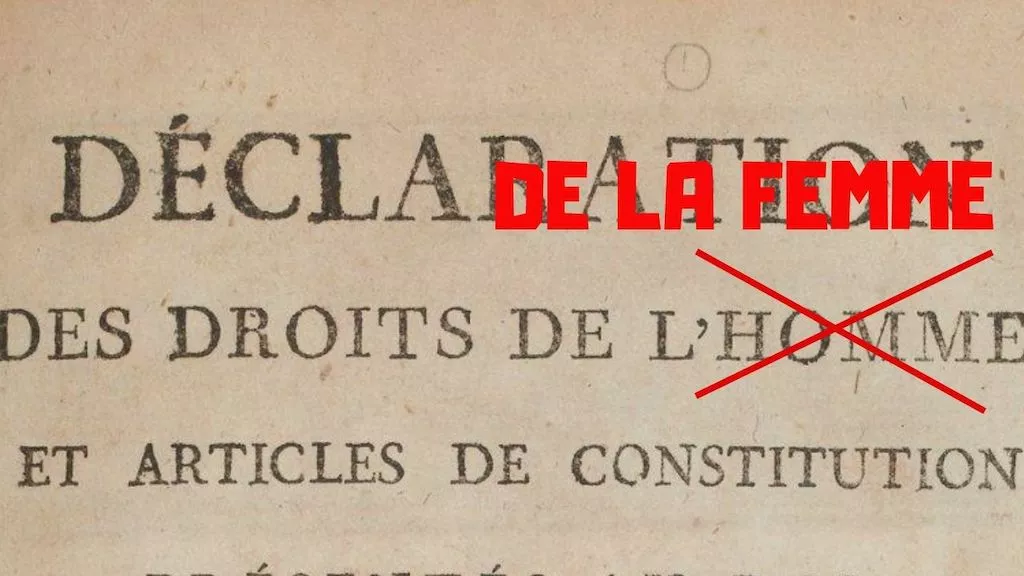 Olympe de Gouges : Déclaration des droits de la femme et de la citoyenne